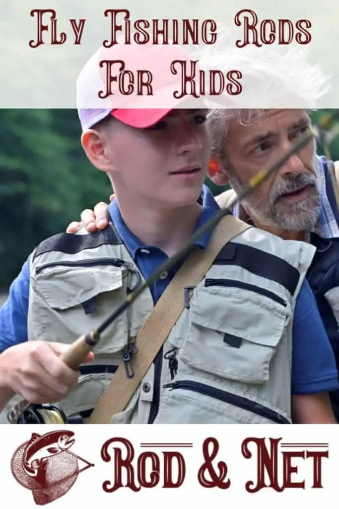 Best Fly Fishing Rods For Kids – Rod And Net