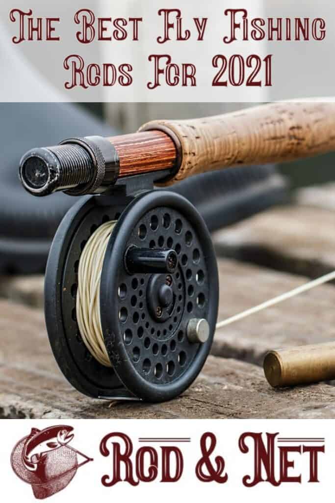 The Best Fly Fishing Rods For 2021 – Rod And Net